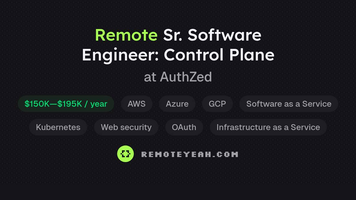 Remote Sr. Software Engineer: Control Plane at AuthZed