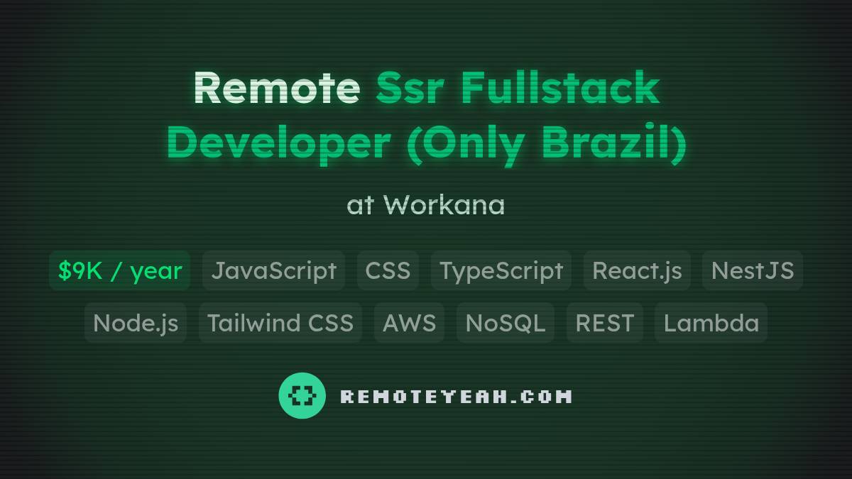 Remote Ssr Fullstack Developer (Only Brazil) at Workana