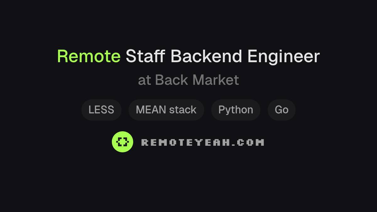 Remote Staff Backend Engineer at Back Market
