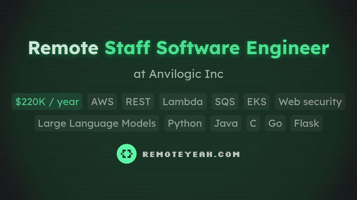 Remote Staff Software Engineer at Anvilogic Inc
