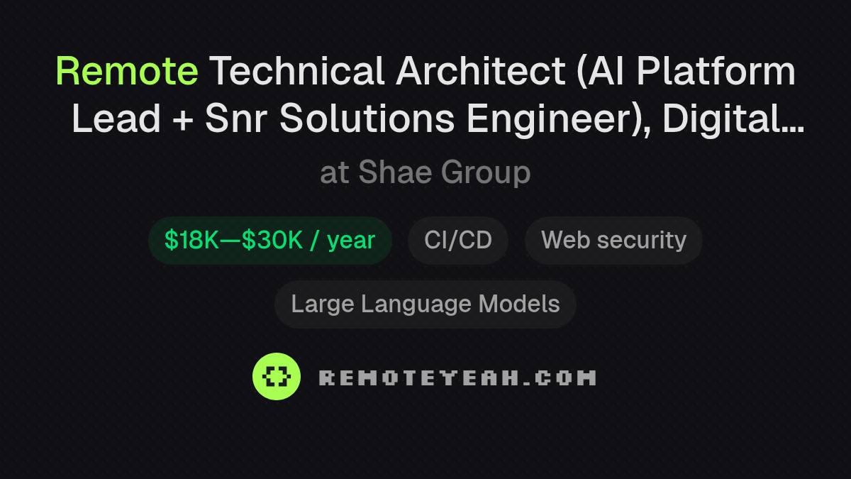 Remote Technical Architect (AI Platform Lead + Snr Solutions Engineer), Digital Twin at Shae Group